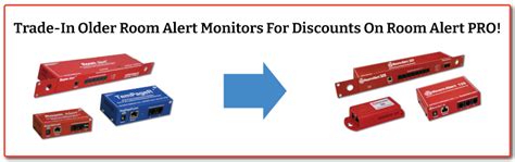 Room Alert Trade In Program Provides Upgrades For Both Legacy Room