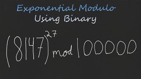 Exponential Modulo Using Binary Youtube