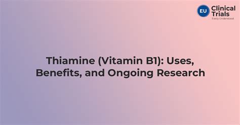 Thiamine Nitrate Application In Therapy And Current Clinical Research