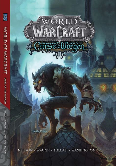 World Of Warcraft Curse Of The Worgen Blizzard Legends