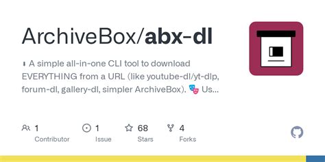 github archivebox abx dl ⬇️ a simple all in one cli tool to download