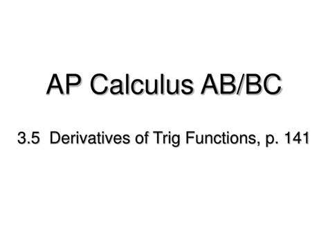 PPT Derivatives Of Trig Functions P PowerPoint Presentation ID