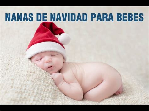Nanas Y Villancicos De Navidad Para Dormir Bebes 🎅 🎄 Música Relajante