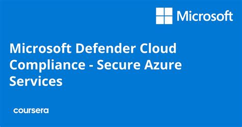 Microsoft Defender Cloud Compliance Secure Azure Services Coursera