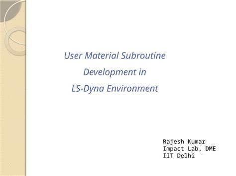 Pptx User Material Development In Ls Dyna Dokumen Tips
