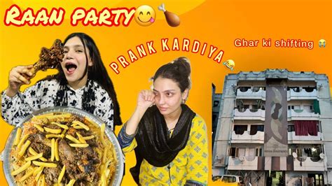 Raan Party😋🍗hmara Ghar Horha H Shift😭🏠 Sister Ke Sath Kra Jewellery