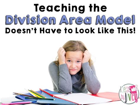 Why I Love The Division Area Model And You Should Too Ideas By Jivey