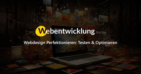 Effektives Webdesign Testen Optimieren