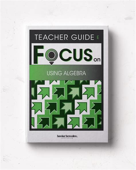 Focus On Mathematics Level E Using Algebra Teacher Guide Hawker