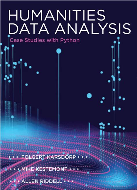 Publication Folgert Karsdorp Mike Kestemont And Allen Riddell Humanities Data Analysis