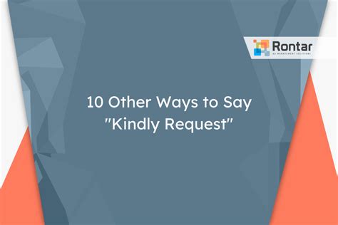 10 Other Ways To Say Kindly Request