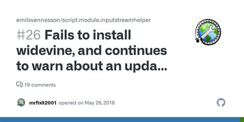 Fails To Install Widevine And Continues To Warn About An Update Even