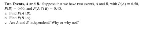 Solved Two Events A And B Suppose That We Have Two Events Chegg
