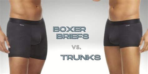 See The Difference Boxer Briefs Vs Trunks