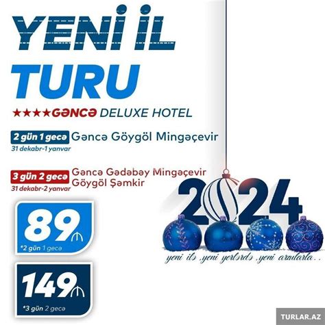 Gəncə Gədəbəy Yeni Il Turu Rayon Turlari TURLAR AZ