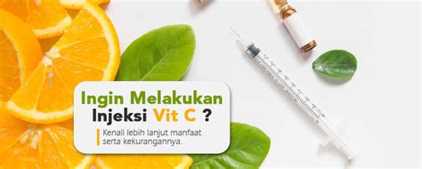 Injeksi Vitamin C Klinik Kecantikan Pondok Indah Nibelth Medical