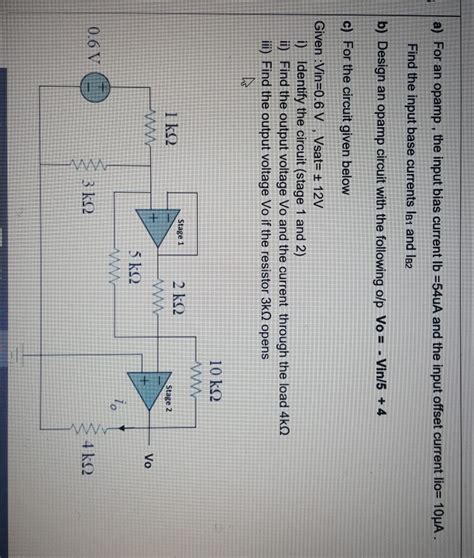 Solved A For An Opamp The Input Bias Current Ib 54ua And