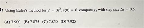 solved using euler s method for y′ 3t2 y 0 6 compute y3