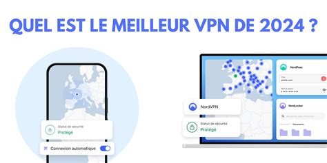 Quel Est Le Meilleur Vpn De 2024