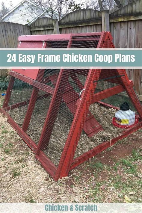 24 Easy Frame Chicken Coop Plans You Can Diy This Weekend