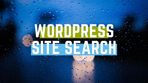 WP Create A Powerful Site Search In WordPress Step By Step Guide