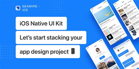 IOS Native UI Kit SeaWire Figma Community