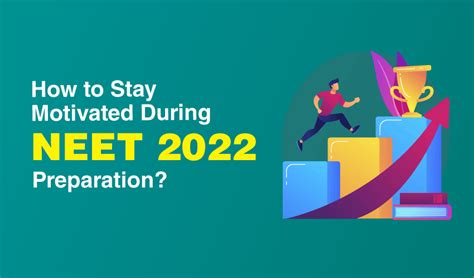 How To Stay Motivated During Neet 2022 Preparation