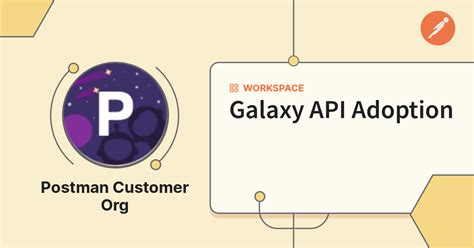 Galaxy Api Adoption Postman Api Network