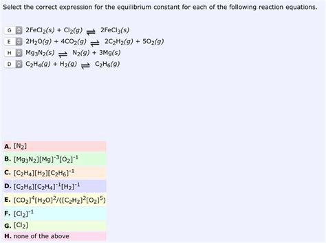 Solved Select The Correct Expression For The Equilibrium