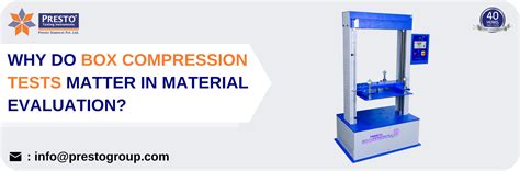 Why Do Box Compression Tests Matter In Material Evaluation