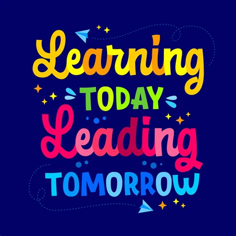 Inspirational Lettering Quote Design Learning Today Leading Tomorrow Isolated Vector