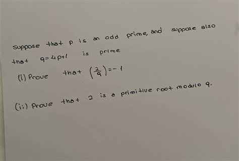 Solved Suppose That P Is An Odd Prime And Suppose Alsothat Chegg Com