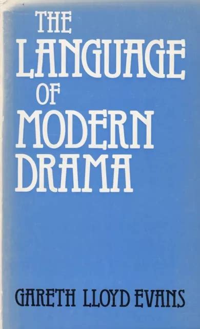 THE LANGUAGE OF Modern Drama Everyman S University Library EUR 13 45