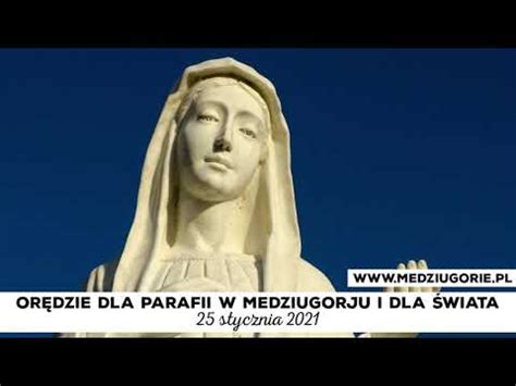 Orędzie Matki Bożej z Medjugorie dla Świata 25 01 2021 Powtórne