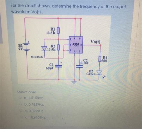 Solved For The Circuit Shown Determine The Frequency Of The