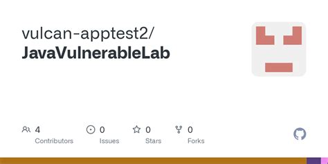 GitHub Vulcan Apptest2 JavaVulnerableLab