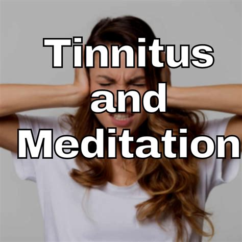 Tinnitus And Meditation 12mar23