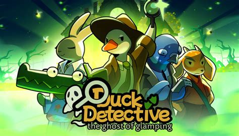 Duck Detective The Ghost Of Glamping Suspectsthe Girlfriend