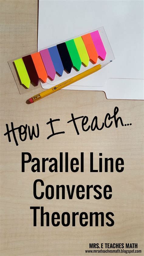 How I Teach Parallel Lines Converse Theorems Teaching Geometry