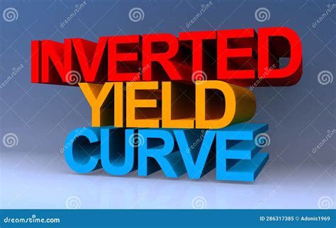 Inverted Yield Curve On Blue Stock Illustration Illustration Of