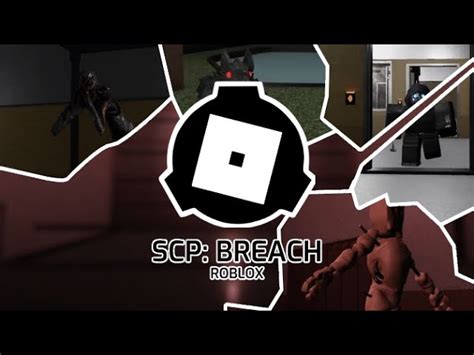 Roblox Scp Breach