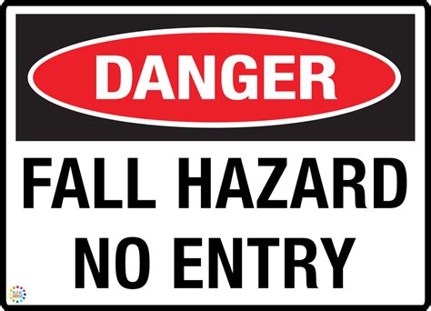 Danger Fall Hazard No Entry K2k Signs