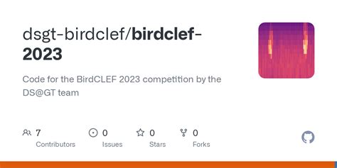 Github Dsgt Birdclefbirdclef 2023 Code For The Birdclef 2023