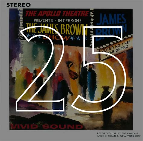 25 James Brown Live At The Apollo 1963 — The Rs 500