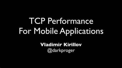 Владимир Кириллов Tcp Performance For Mobile Applications Pdf