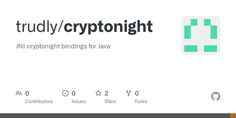 Github Trudlycryptonight Jni Cryptonight Bindings For Java