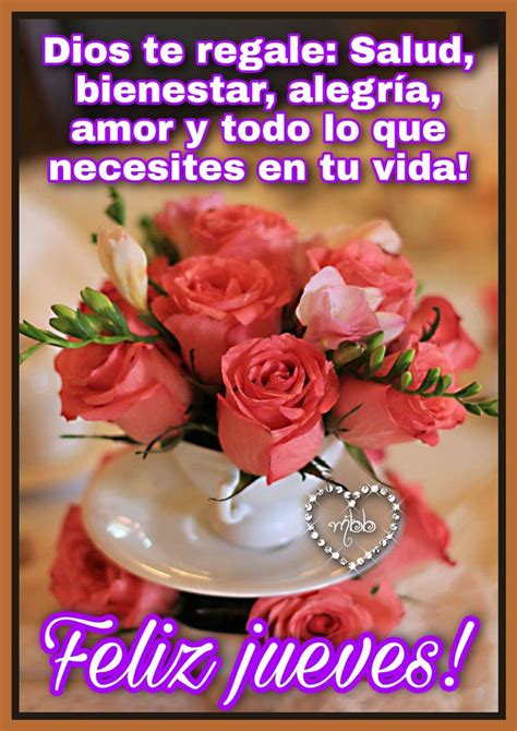 Dios Te Regale Un Excelente Y Bendecido Día 🙏🌷☀️ Feliz Dia Jueves