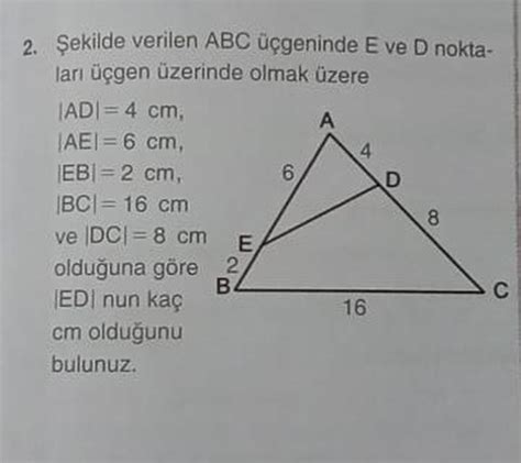 2 Şekilde verilen abc üçgeninde e ve d nokta ları üçgen üzerinde