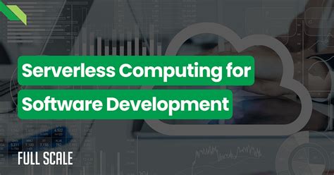 The Challenge Of Serverless Computing In Software Development