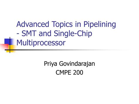 Ppt Advanced Topics In Pipelining Smt And Single Chip Multiprocessor Powerpoint Presentation